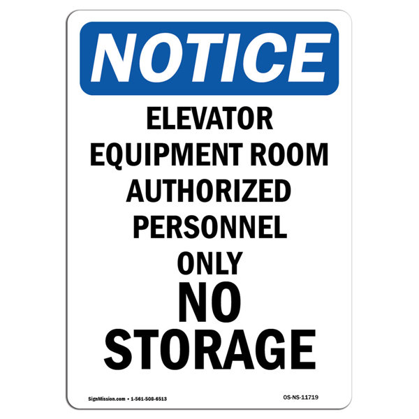SignMission OSHA Notice - Elevator Equipment Room Authorized Sign ...