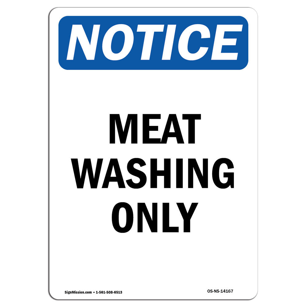 SignMission Meat Washing Only Sign | Wayfair