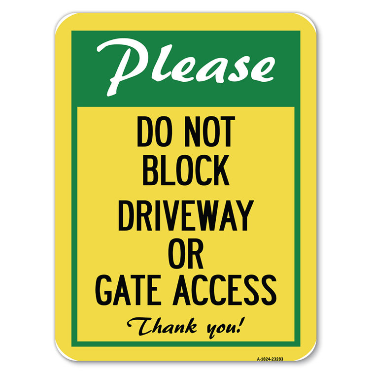 SignMission Please, Do Not Block Driveway Or Gate Access, Thank You ...