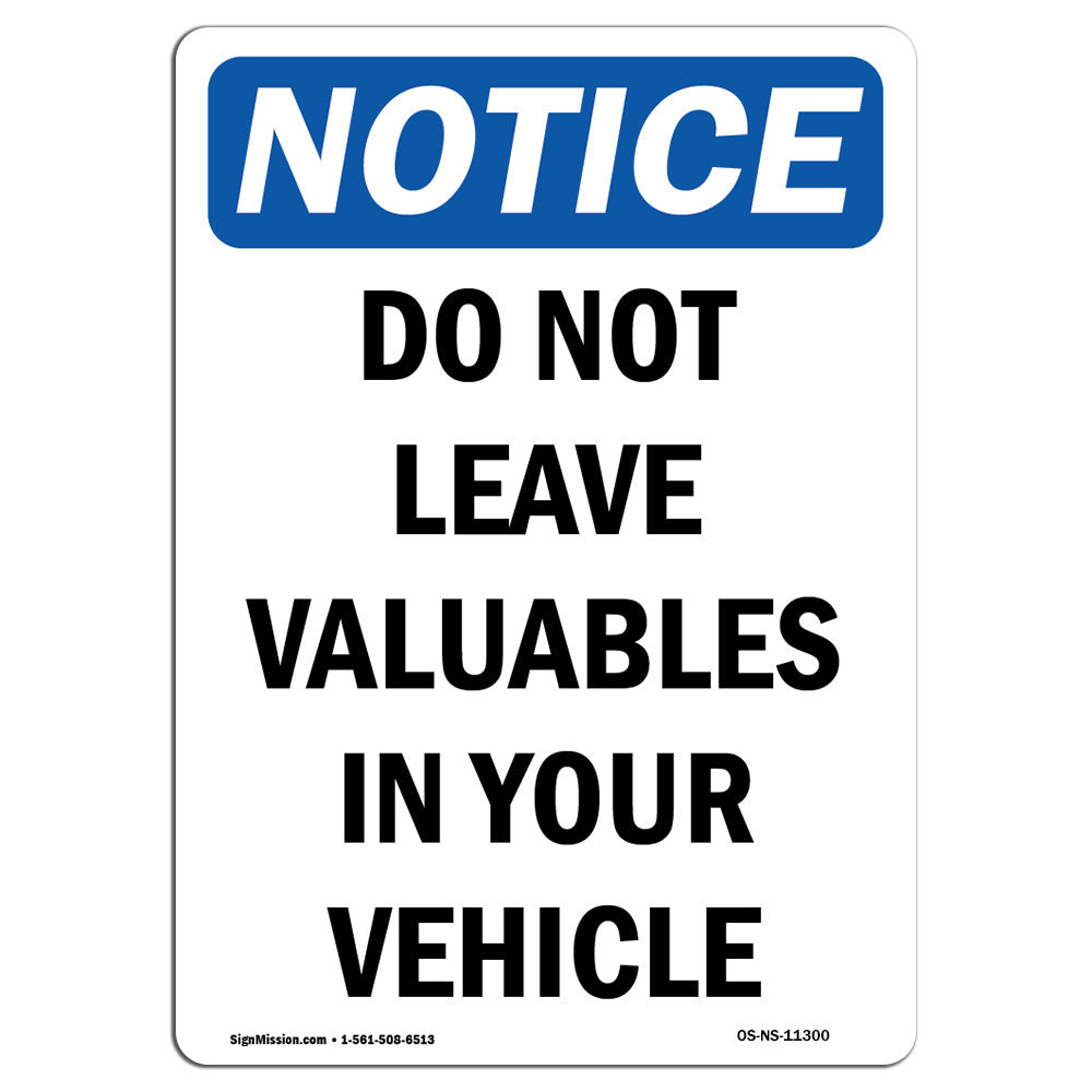 SignMission Osha Notice - Do Not Leave Valuables In Your Vehicle Sign ... SignMission Osha Notice - Do Not Leave Valuables In Your Vehicle Sign ...