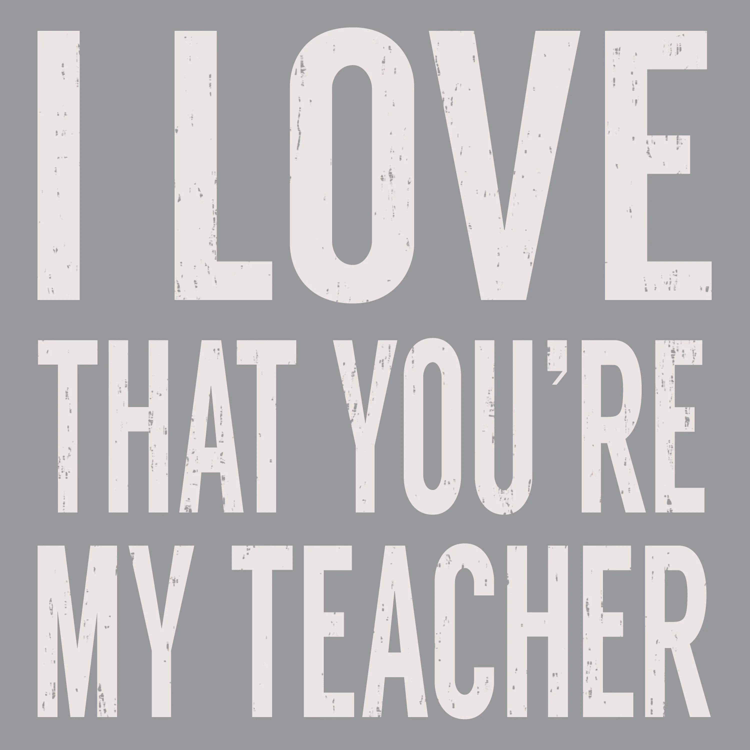 Trinx I Love That You're My Teacher Wall Décor | Wayfair