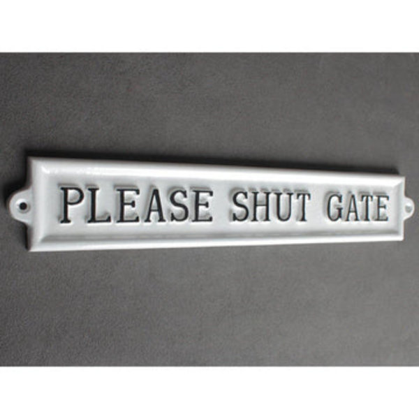 Maturi Please Shut Gate Sign | Wayfair.co.uk