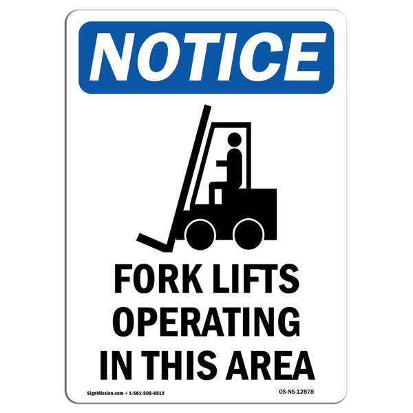SignMission OSHA Notice - Fork Lifts Operating Sign With Symbol | Heavy ...