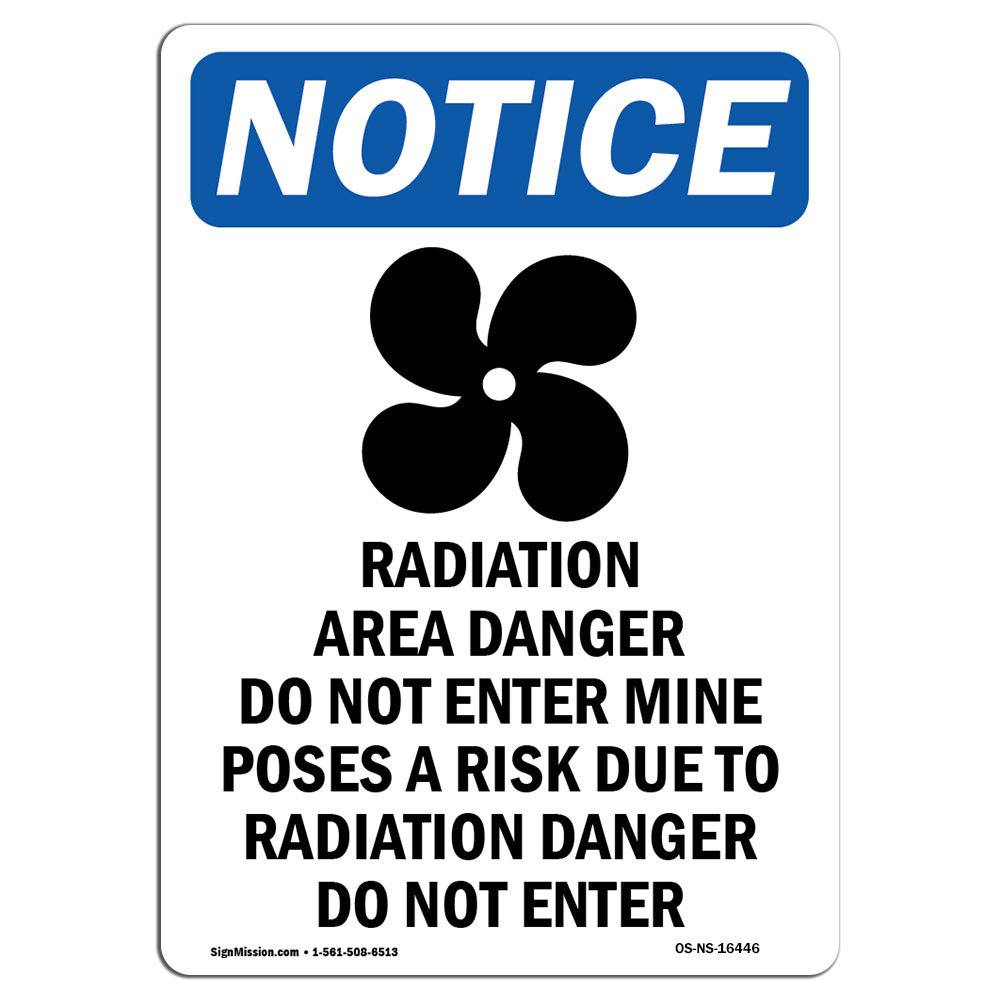 SignMission OSHA Notice - NOTICE Radiation Area Sign With Symbol ...