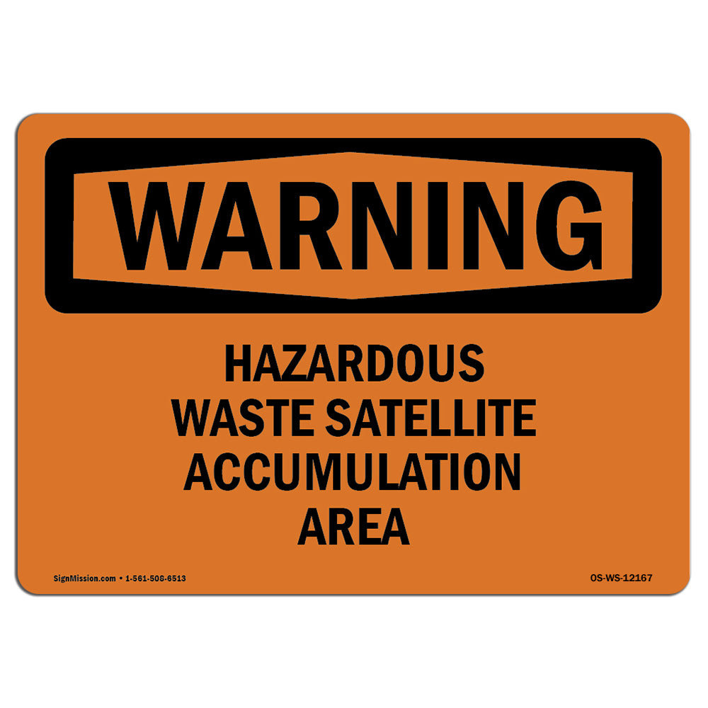 SignMission Hazardous Waste Satellite Accumulation Area Sign | Wayfair