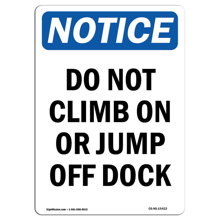 SignMission Do Not Climb On Or Jump Off Dock Sign | Wayfair