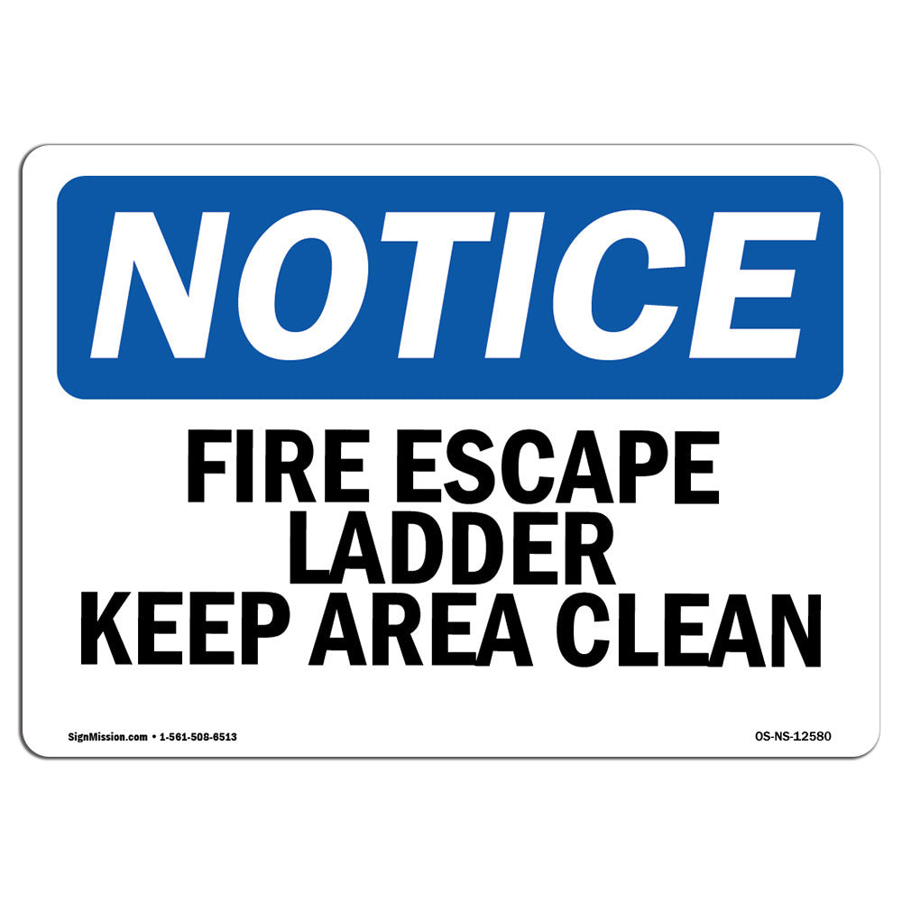 SignMission Fire Escape Ladder Keep Area Clear Sign | Wayfair