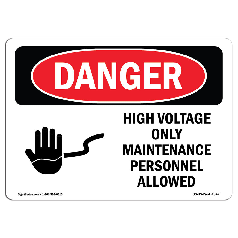 SignMission OSHA Danger High Voltage Only Maintenance Personnel Sign ...