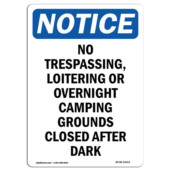 SignMission Notice - No Trespassing Loitering Or Overnight Sign | Wayfair