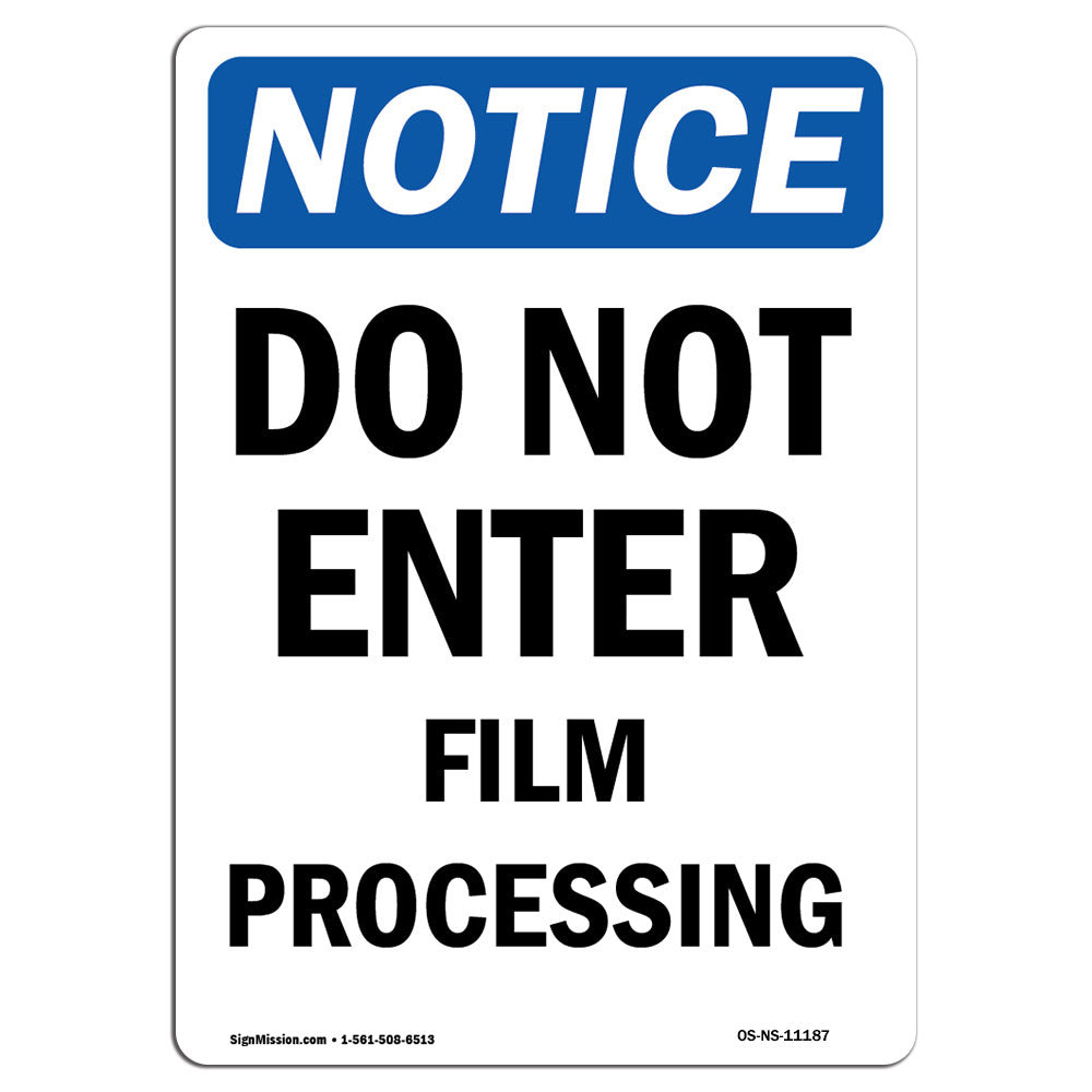 SignMission Osha Notice - Do Not Enter Film Processing Sign | Wayfair