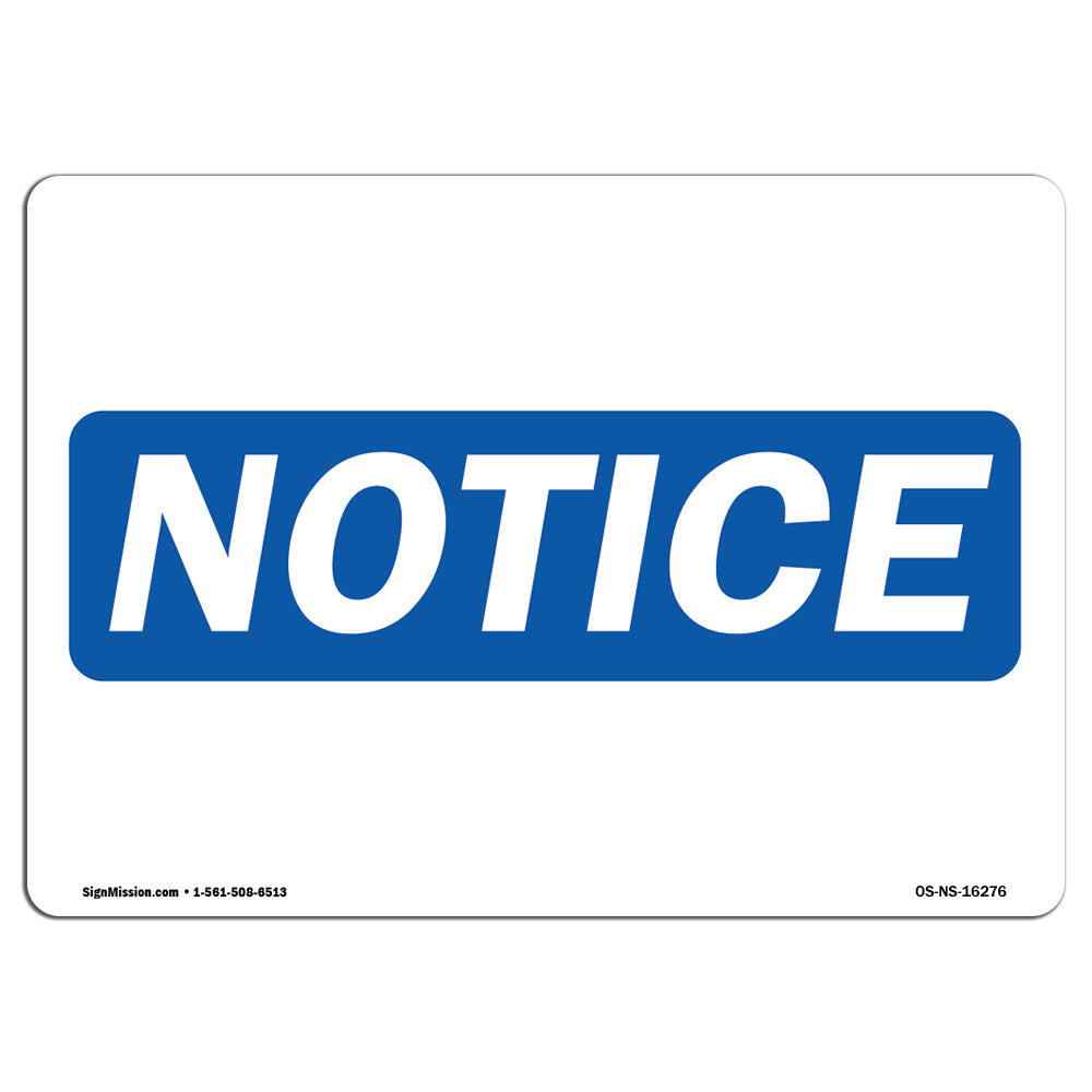 SignMission Osha Notice Heavy Duty Sign or Label | Wayfair