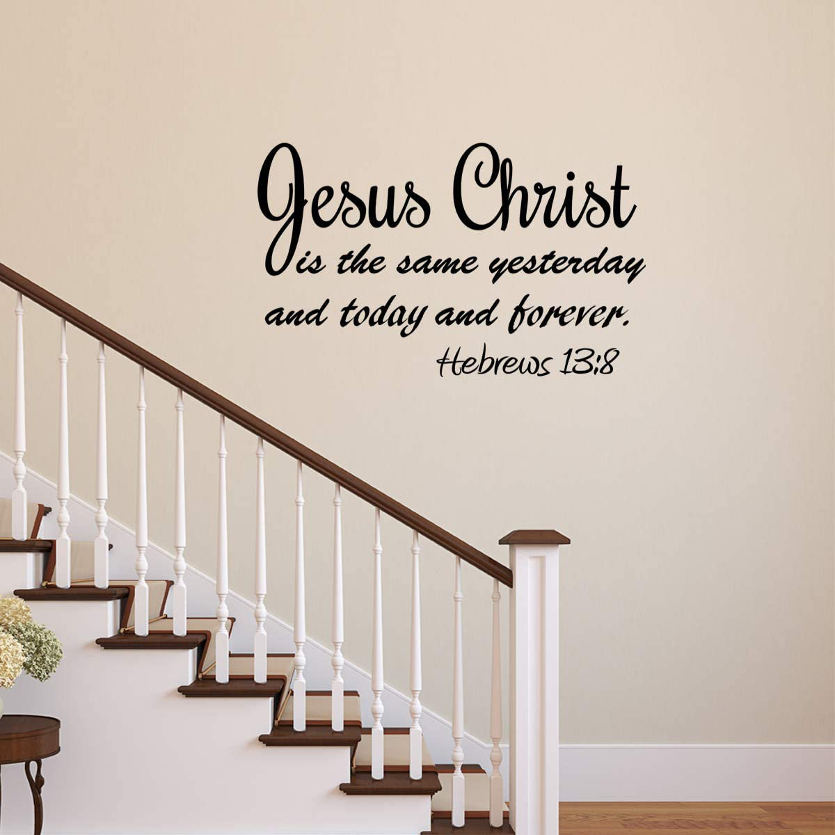 The Holiday Aisle® Hebrews 13:8 Jesus Christ Is the Same Yesterday and ...