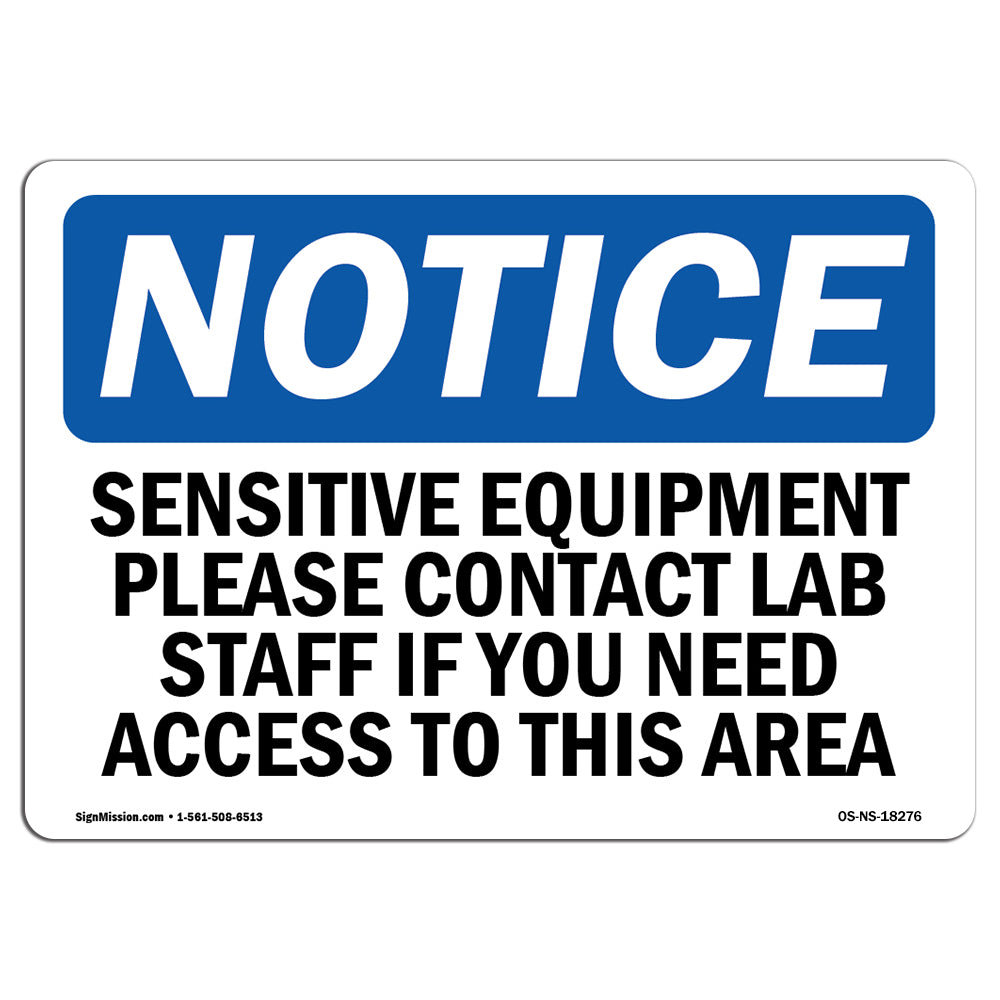 SignMission Sensitive Equipment Please Contact Lab Staff Sign | Wayfair