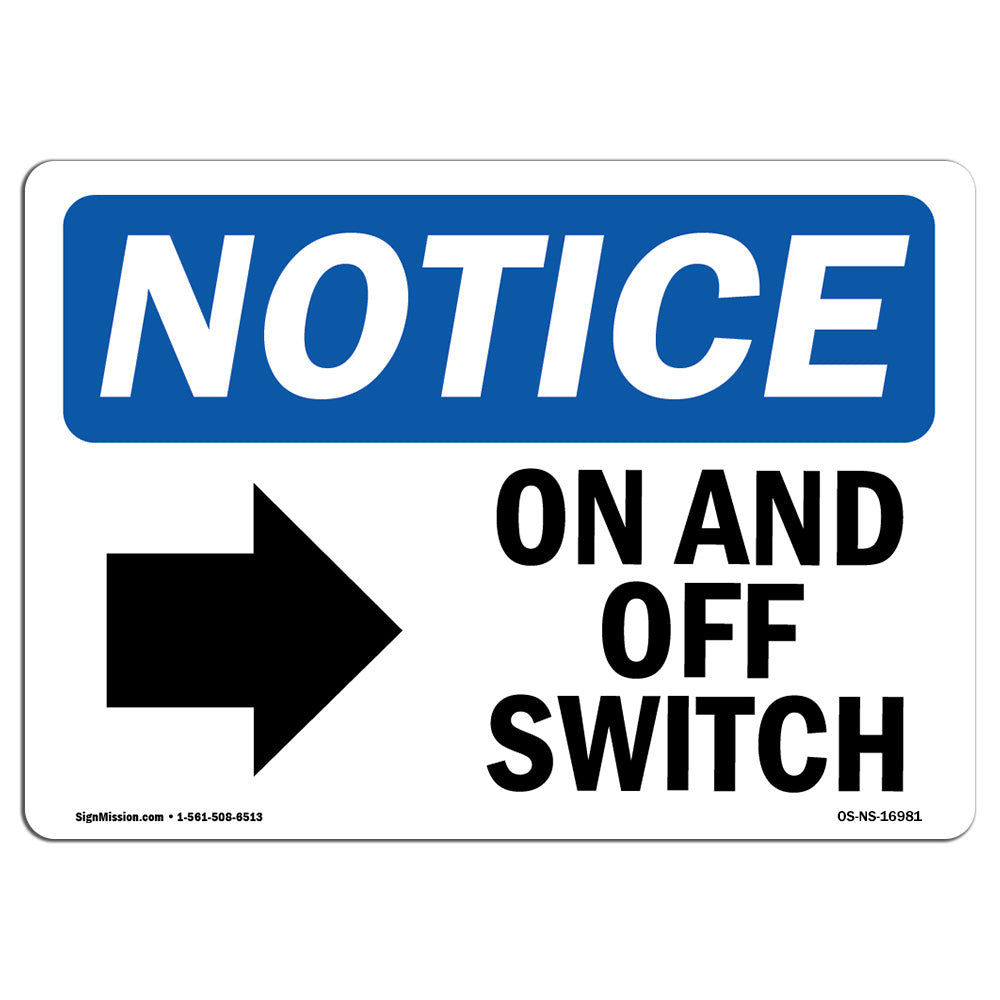 SignMission OSHA Notice - On And Off Switch Sign With Symbol | Heavy ...