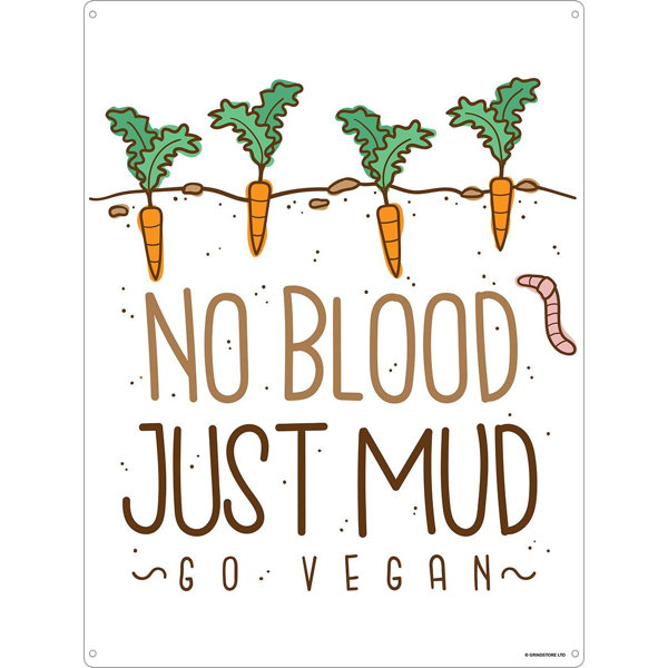 Maturi No Blood Just Mud Sign Tin Wall Décor | Wayfair.co.uk