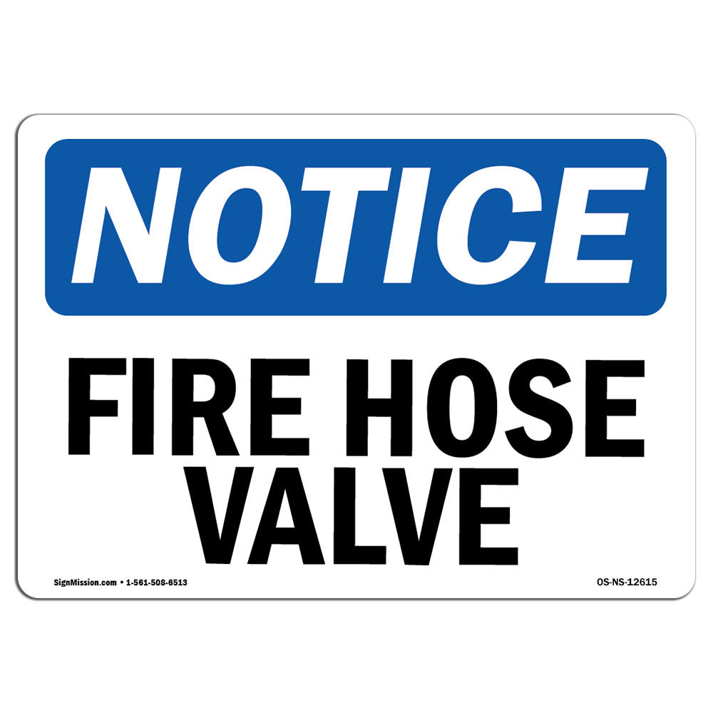 SignMission Notice - Fire Hose Valve Heavy Duty or Label | Wayfair