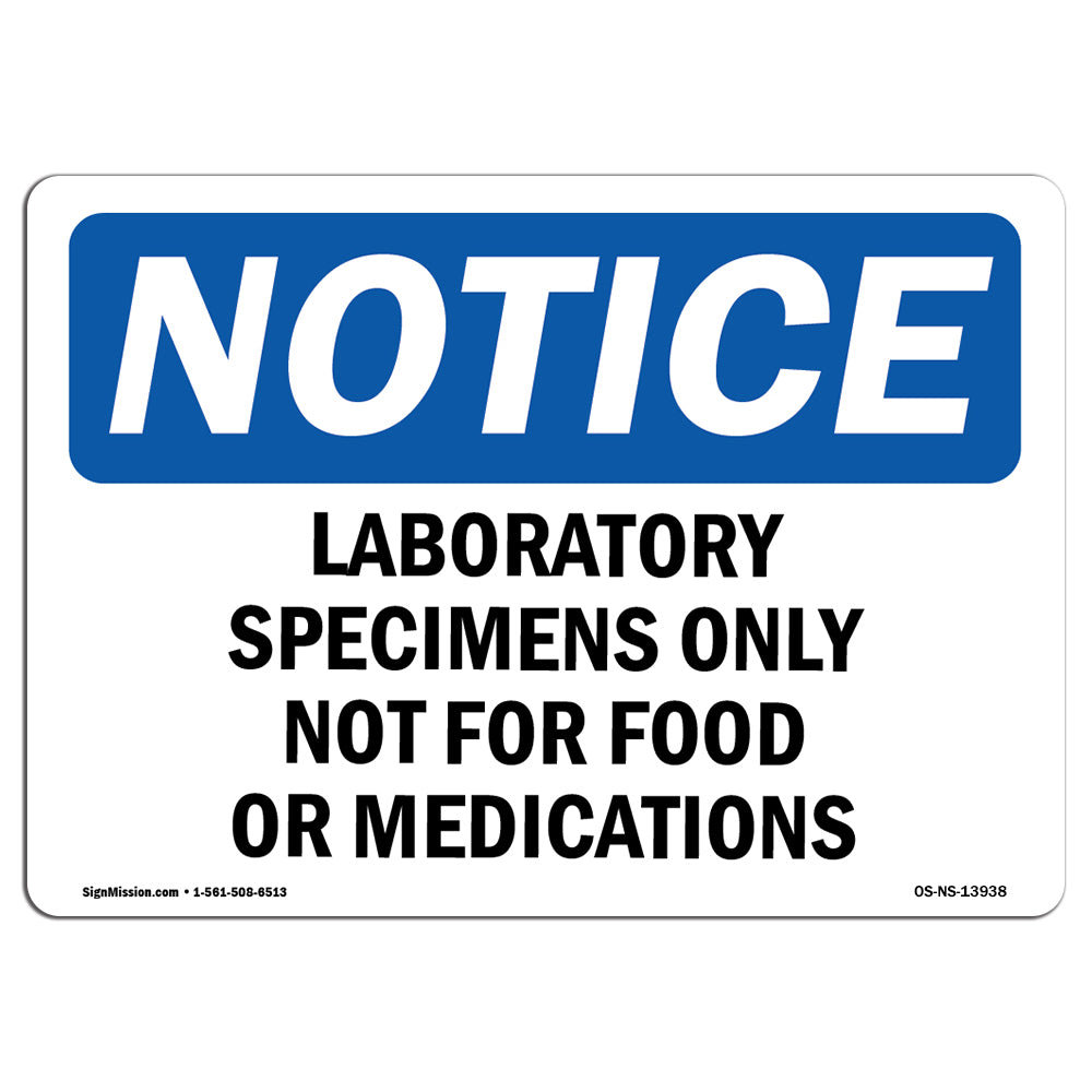 SignMission Laboratory Specimens Only Not For Food Or Sign | Wayfair
