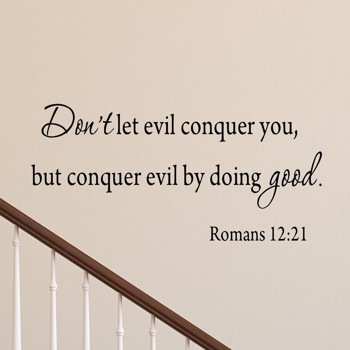 Winston Porter Dominey Don't Let Evil Conquer You, But You Conquer Evil ...