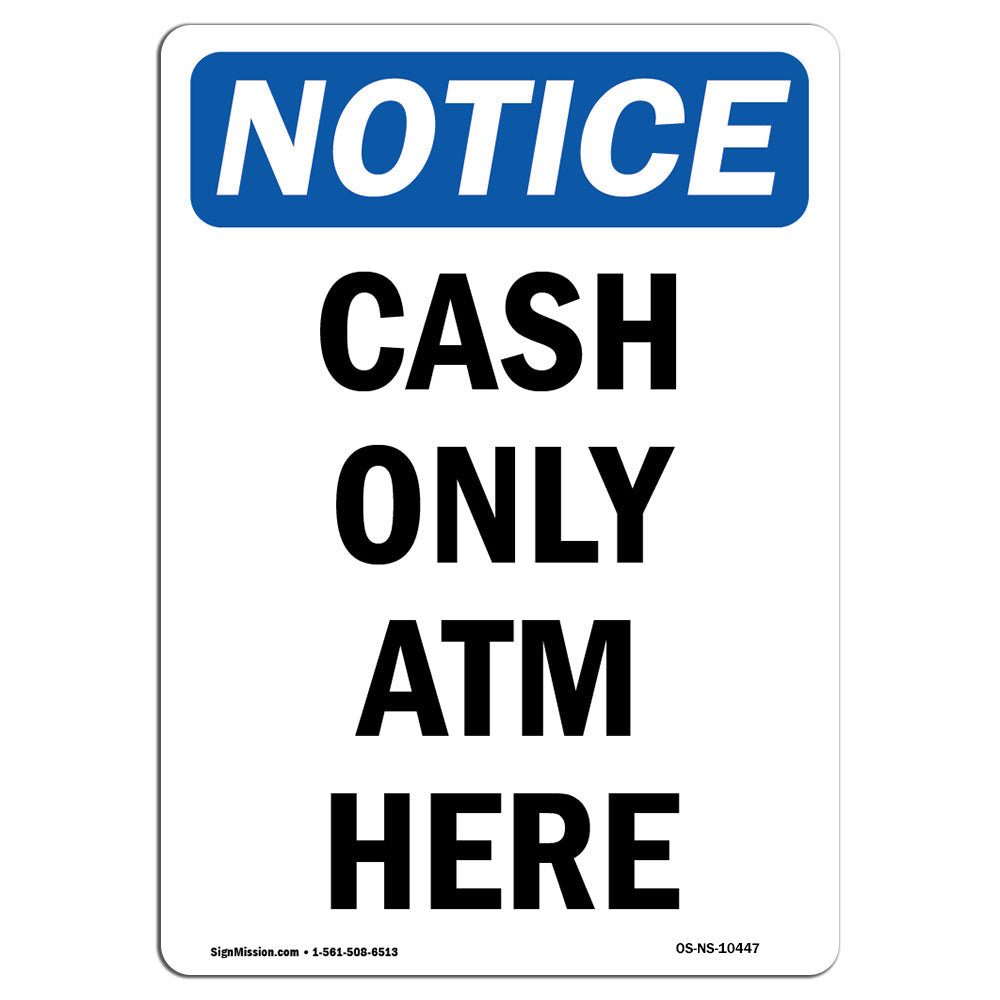 SignMission Osha Notice - Cash Only Atm Here Sign | Wayfair
