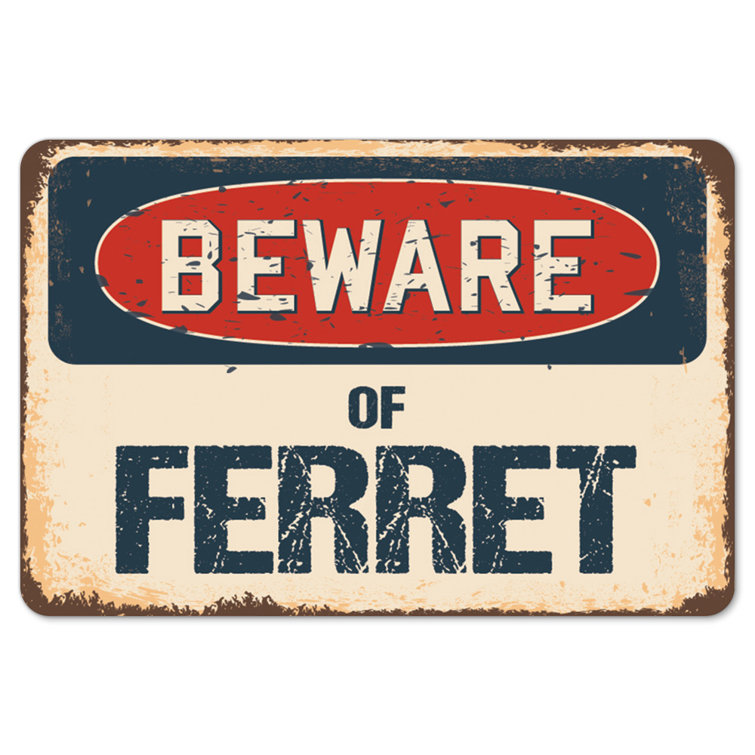 SignMission Decal-Ferret_Beware Of Ferret Rustic Sign Signmission ...