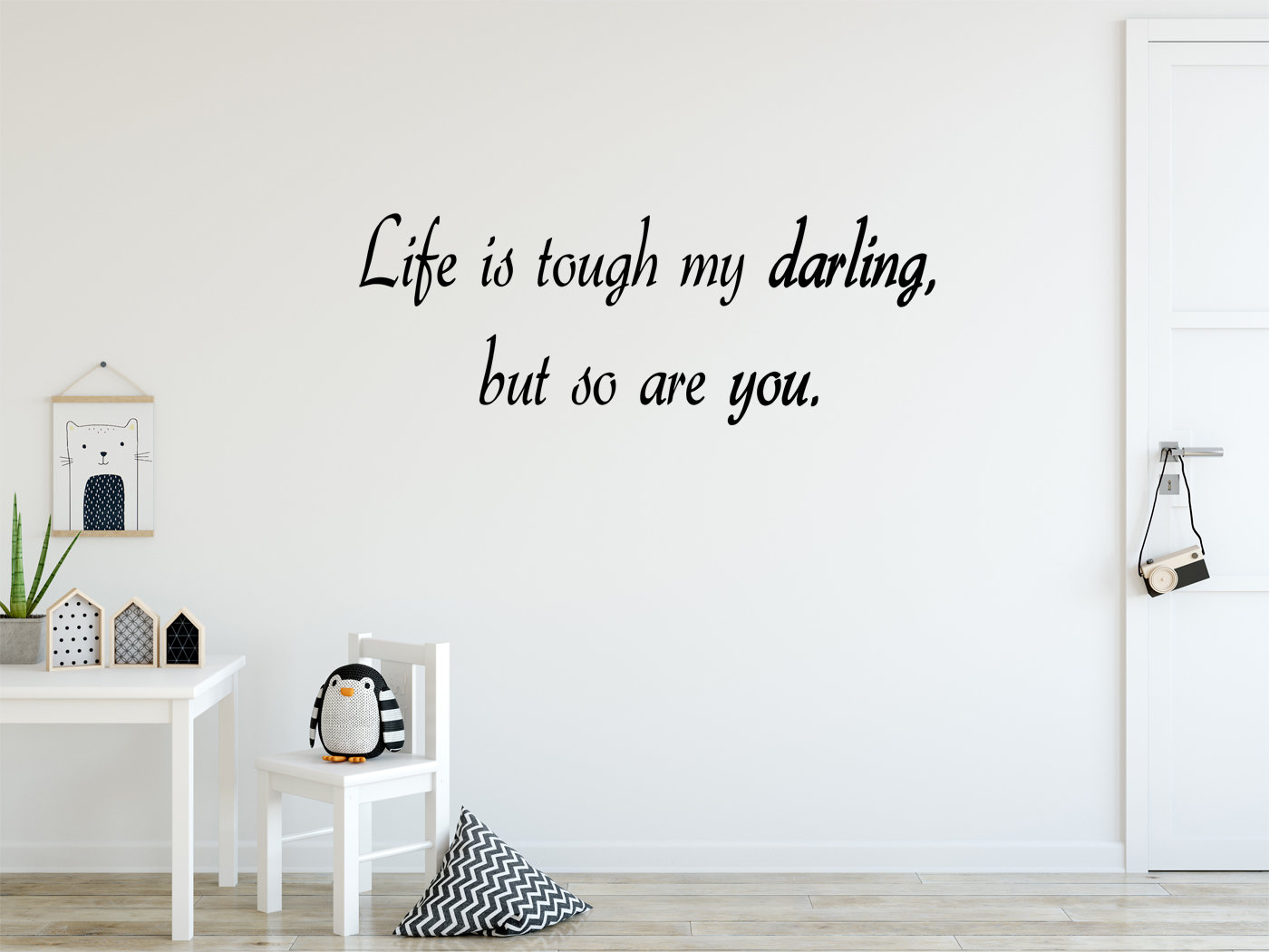 Winston Porter Life Is Tough My Darling, But So Are You Vinyl Wall ...