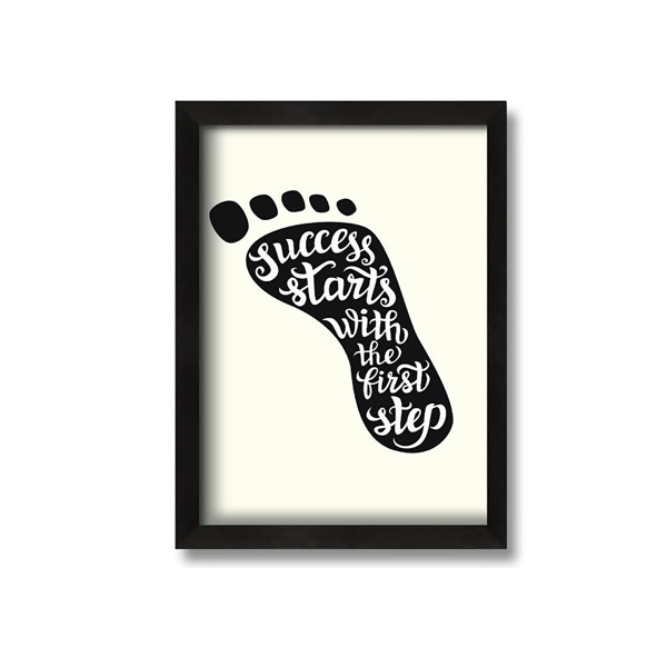 Maturi Success Starts with the First Step - Picture Frame Typography on ...