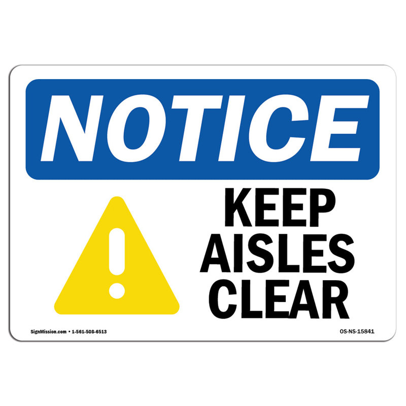 SignMission Notice - Keep Aisles Clear Sign | Wayfair