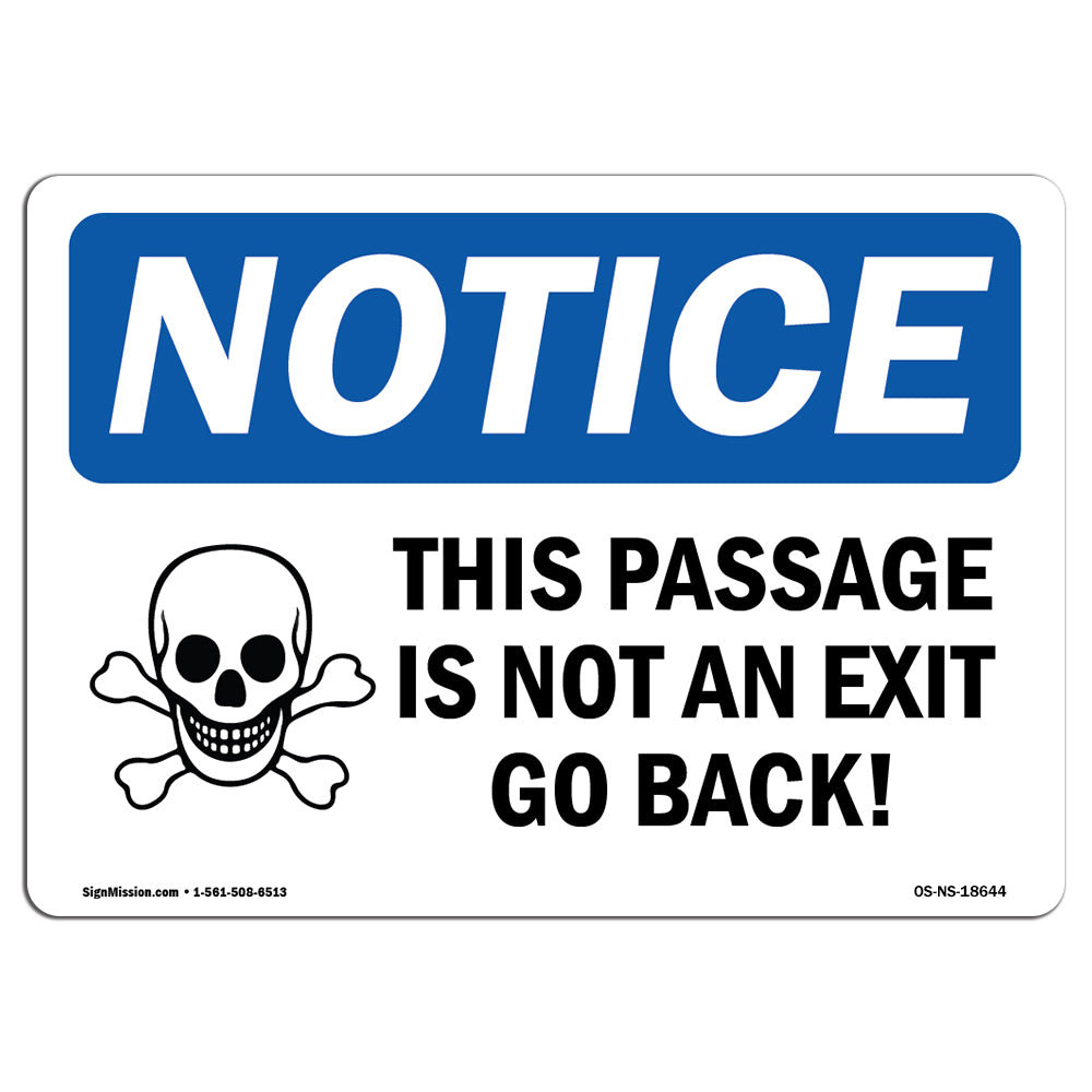 SignMission This Passage Is Not An Exit Go Back Sign with Symbol | Wayfair