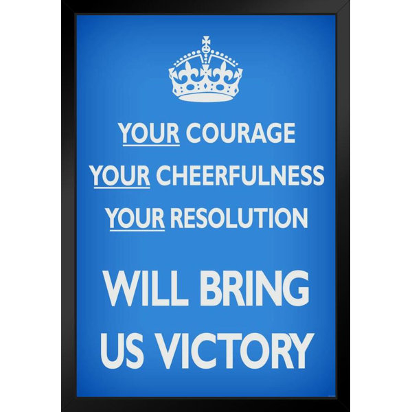 Trinx Your Courage Cheerfulness Resolution Will Bring Us Victory Black ...
