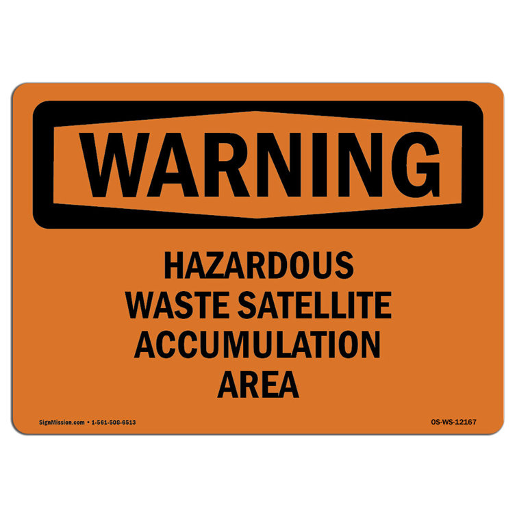 SignMission Hazardous Waste Satellite Accumulation Area Sign | Wayfair