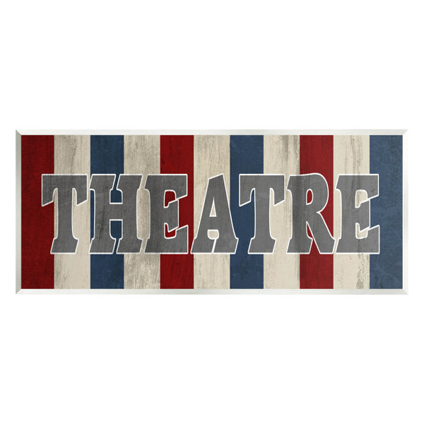 Ebern Designs Rustic Vintage Theatre Sign by Kim Allen - Unframed ...