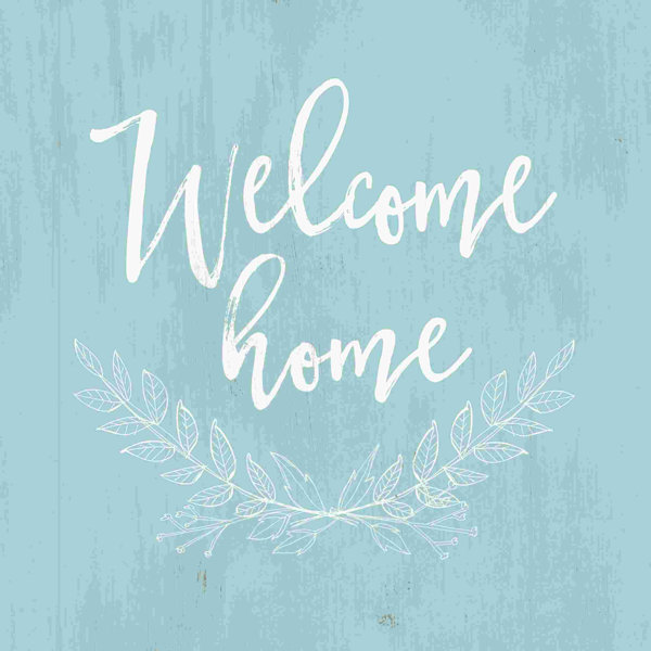 Trinx Welcome Home Blue 2 - Wrapped Canvas Textual Art | Wayfair
