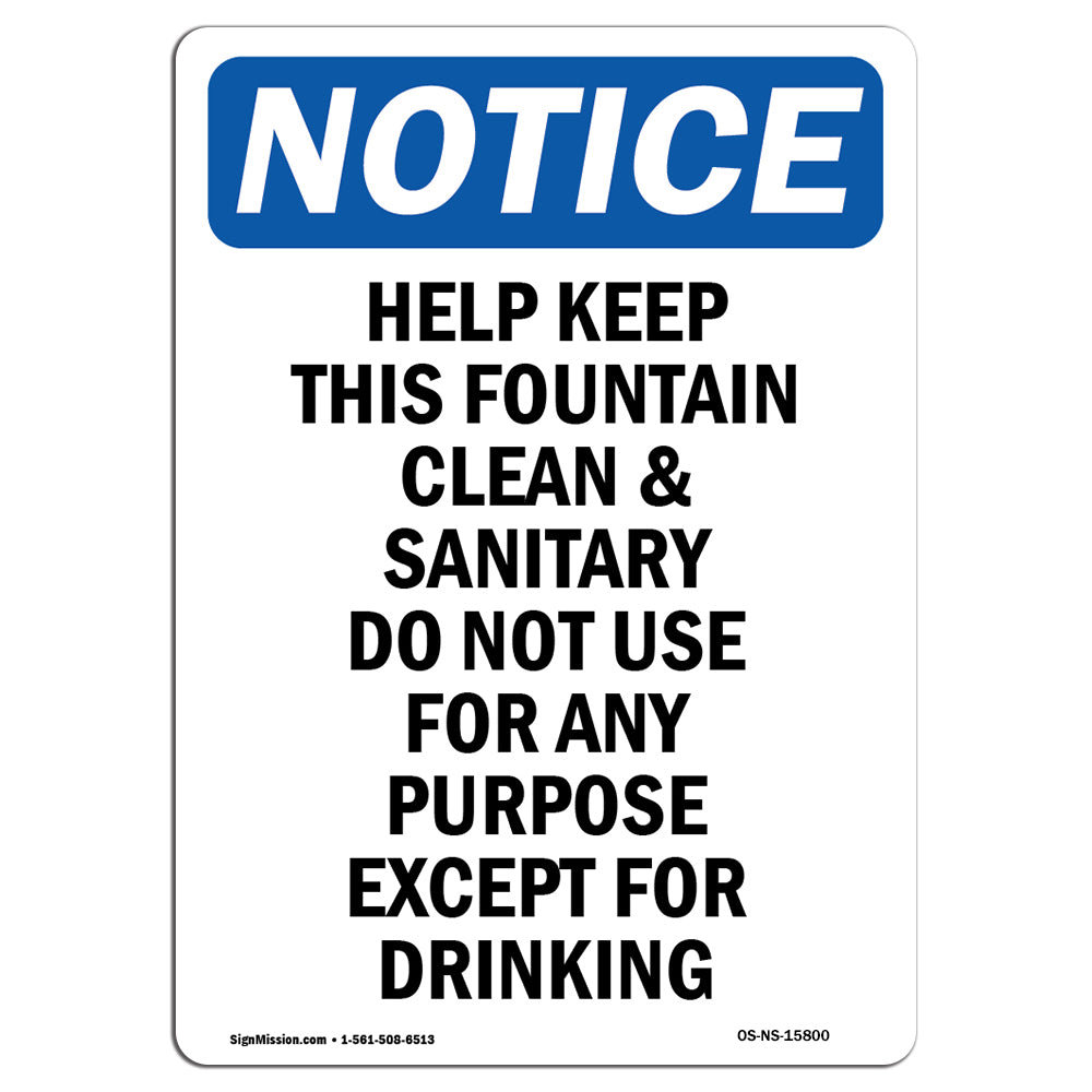 SignMission Help Keep This Fountain Clean And Sanitary Sign | Wayfair