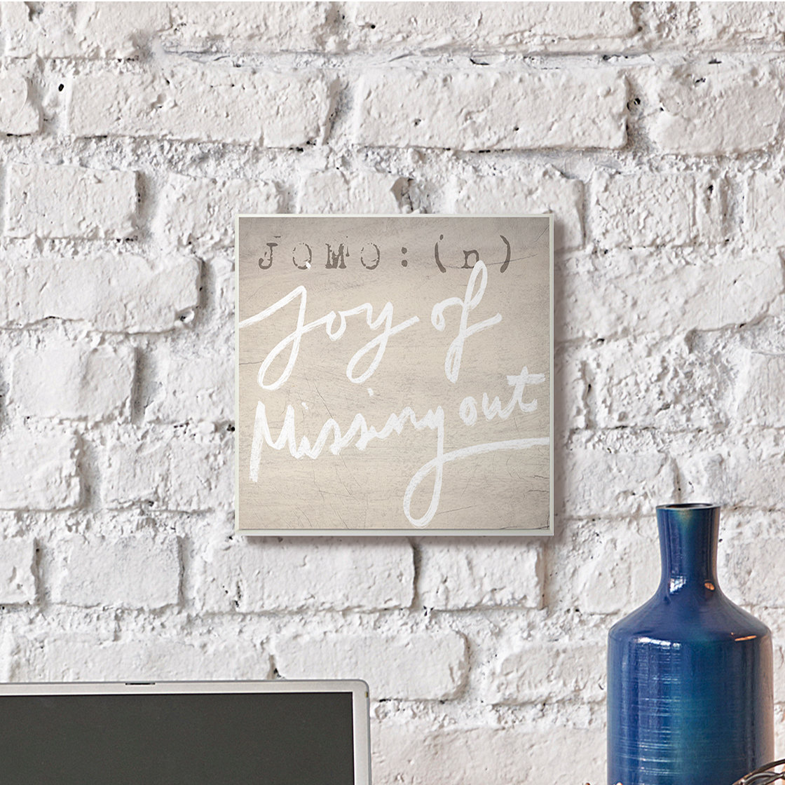 Gracie Oaks JOMO Definition Rustic Joy Of Missing Out by Daphne ...