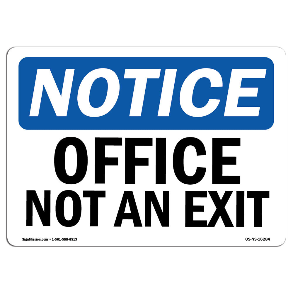SignMission Notice - Office Not an Exit Sign | Wayfair