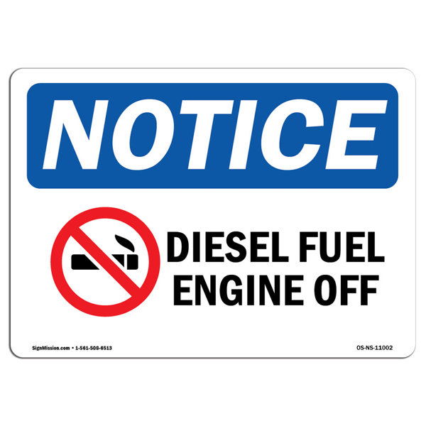 SignMission Notice - Diesel Fuel Engine Off Sign | Wayfair
