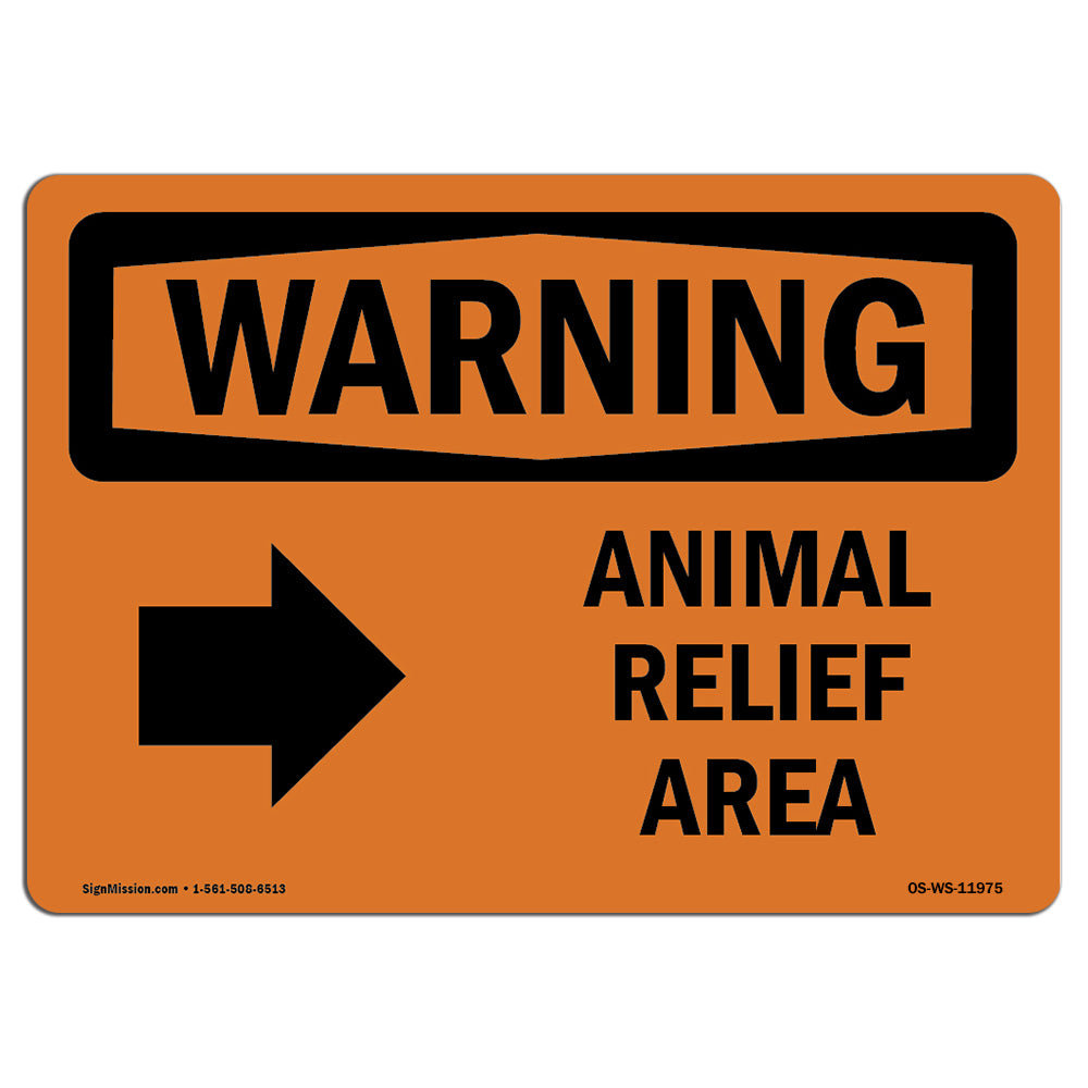 SignMission Osha Warning Animal Relief Area Sign | Wayfair