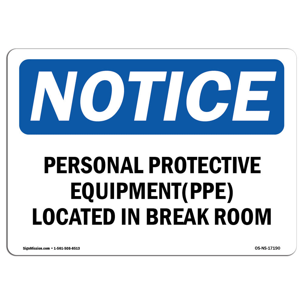 SignMission OSHA Notice - Personal Protective Equipment (PPE) Located ...