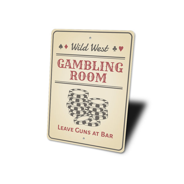 Lizton Sign Shop, Inc Wild West Gambling Room Aluminum Sign | Wayfair