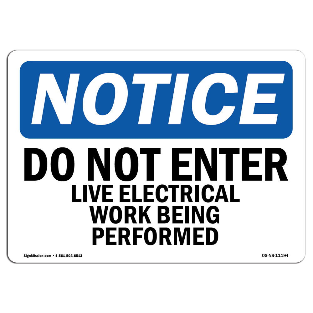 SignMission Do Not Enter Live Electrical Work Being Performed Sign ...