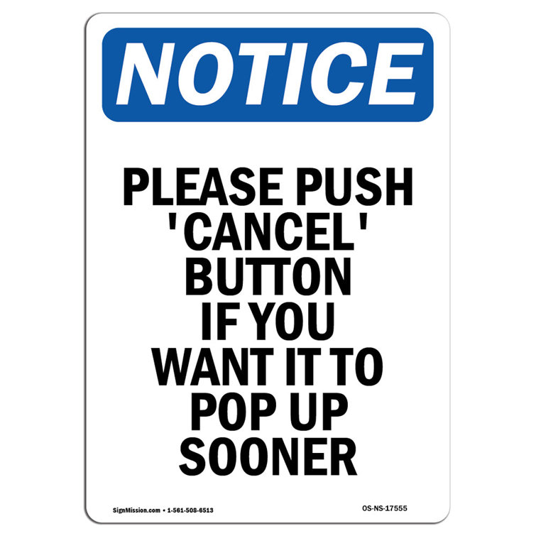 SignMission Please Push ''Cancel'' Button If Sign | Wayfair