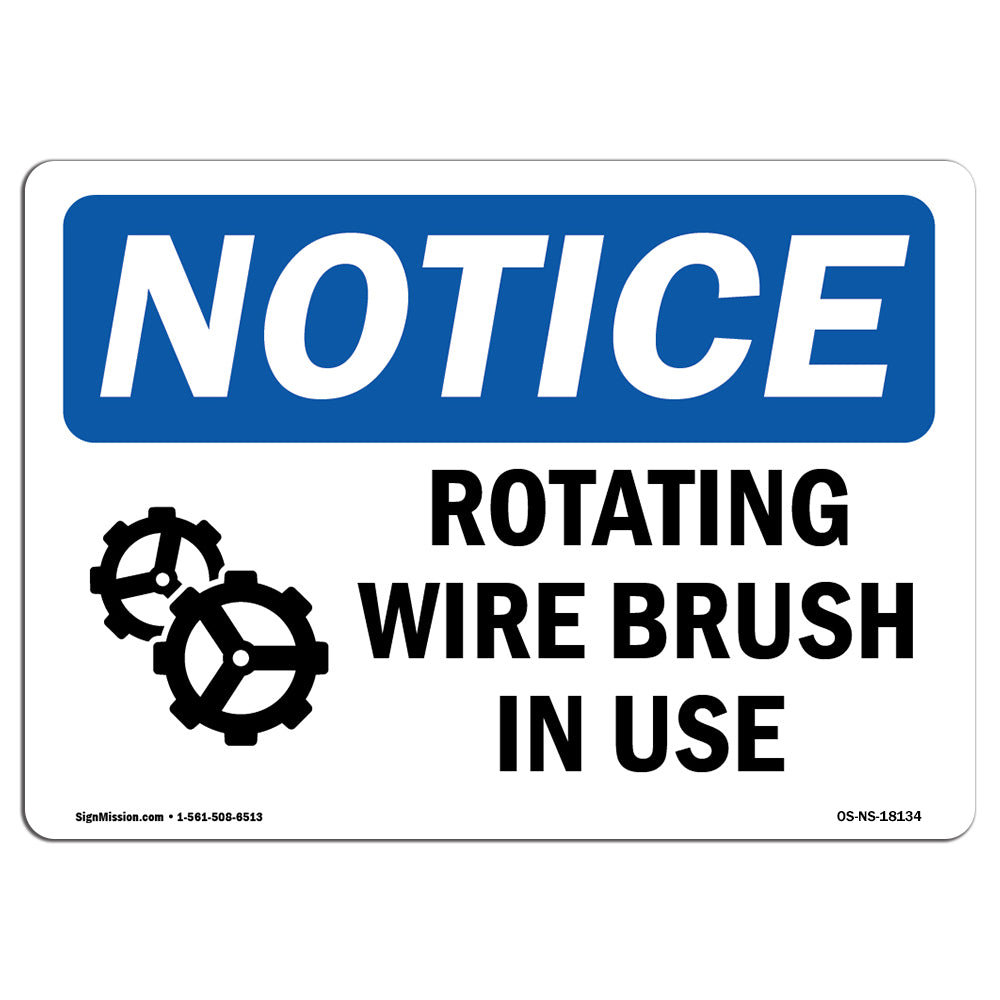 SignMission Rotating Wire Brush In Use Sign | Wayfair
