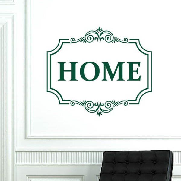 East Urban Home Classic Home Sign Wall Sticker | Wayfair.co.uk