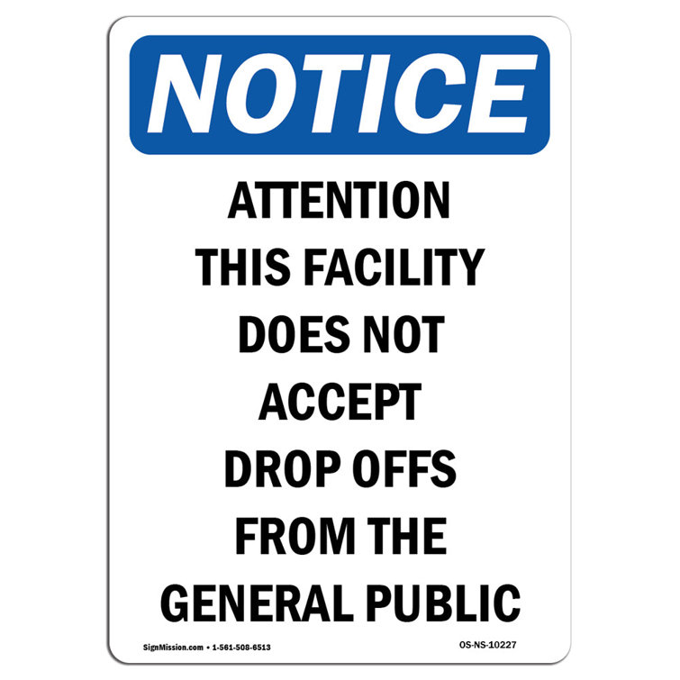 SignMission Osha Notice Attention This Facility Does Not Sign | Wayfair