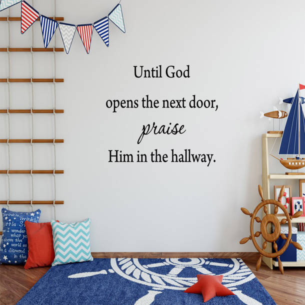 VWAQ Until God Opens the Next Door Praise Him in the Hallway Wall Decal ...