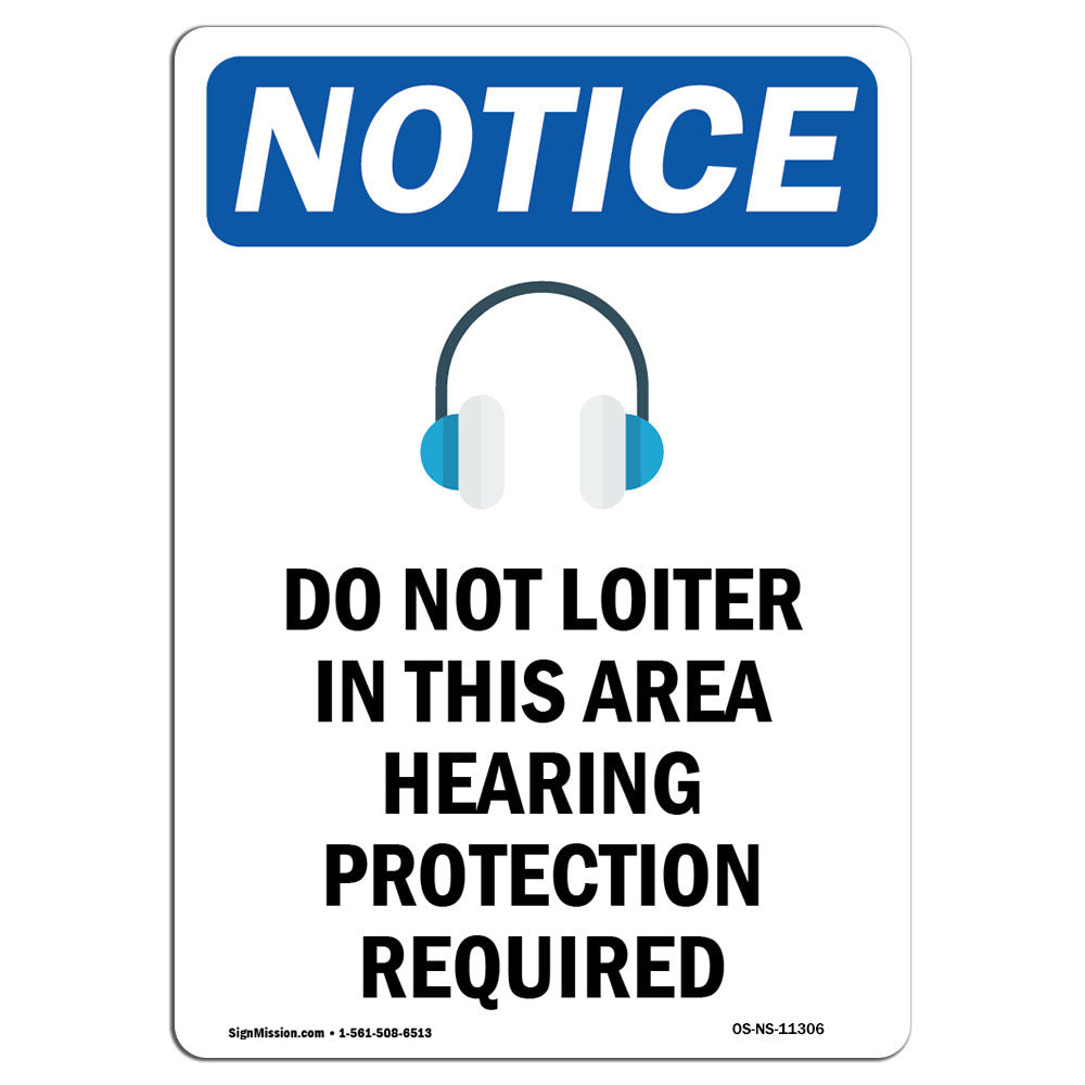 SignMission OSHA Notice - Do Not Loiter in This Sign with Symbol | Wayfair