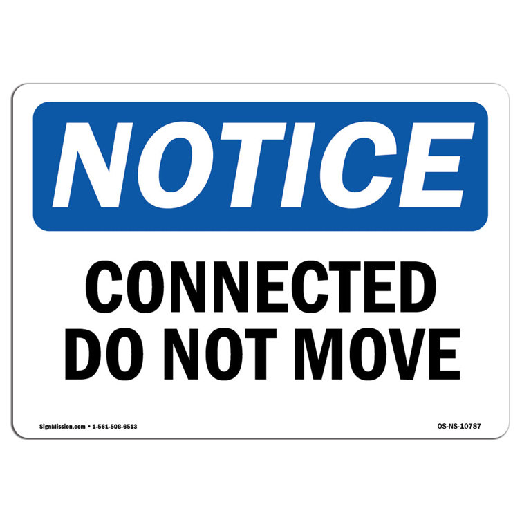 SignMission Connected Do Not Move Sign | Wayfair