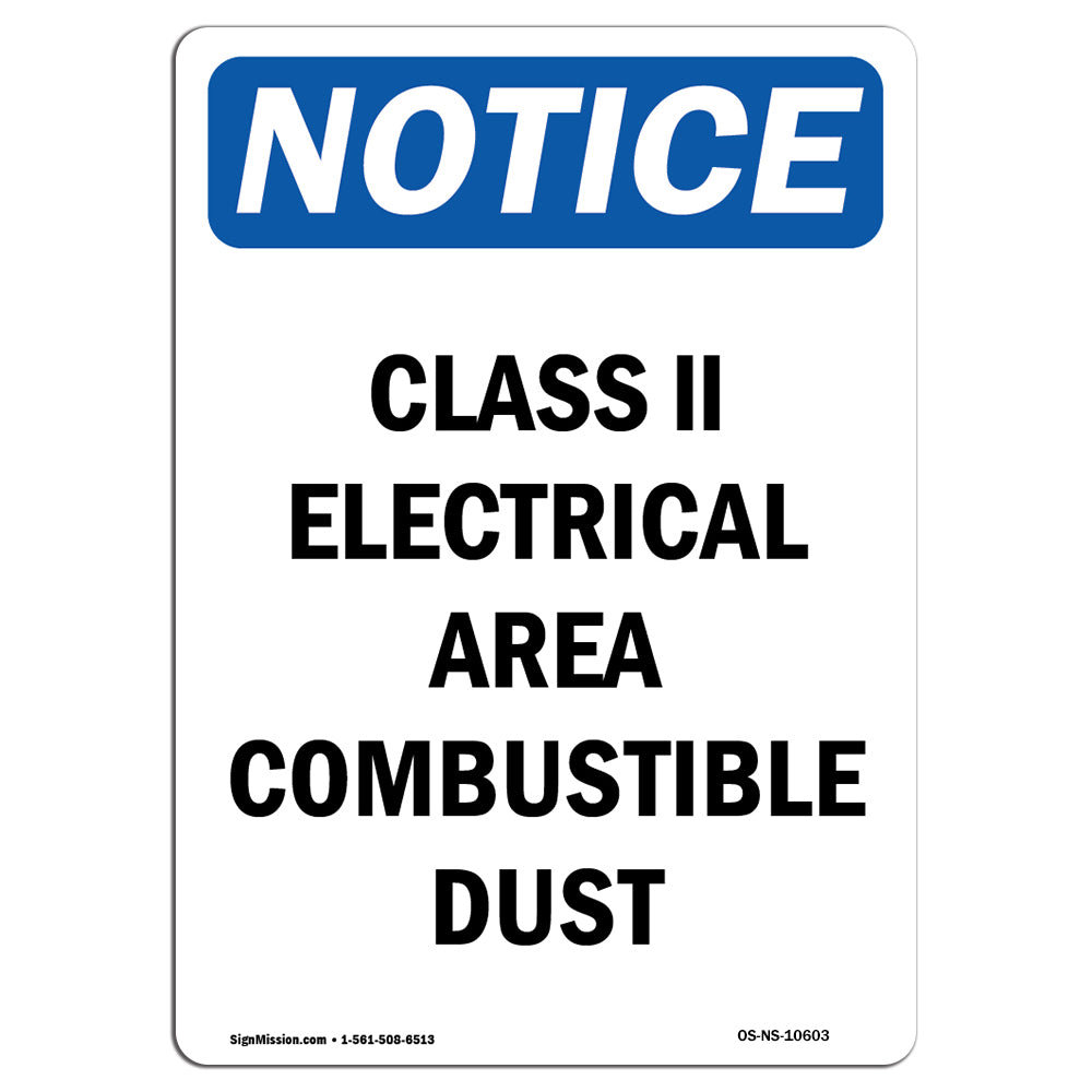 SignMission Class II Electrical Area Combustible Dust Sign | Wayfair