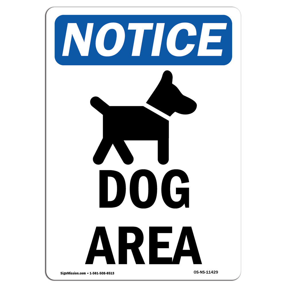 SignMission Notice Dog Area Sign With Symbol | Wayfair