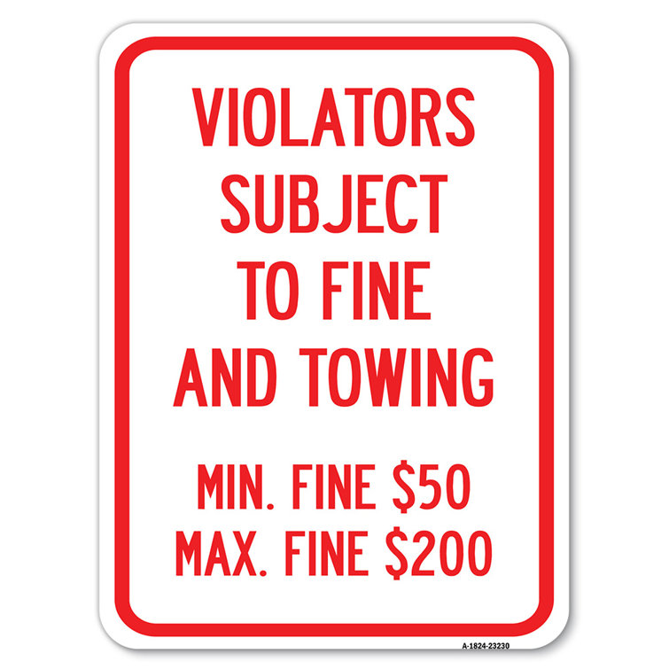 SignMission R7-8F Violators Subject To Fine And Towing Min. Fine $50 ...